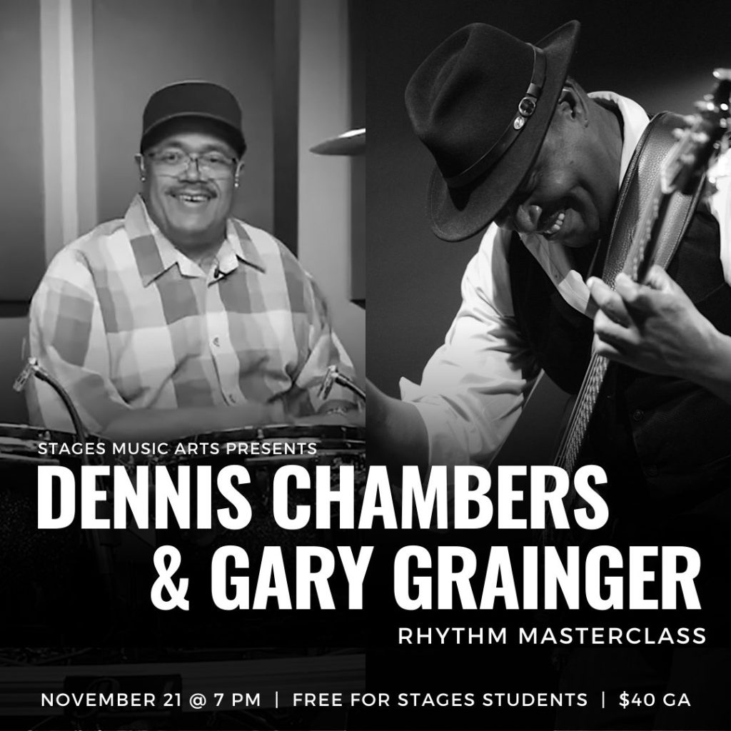 Rhythm Masterclass with Dennis Chambers & Gary Grainger - Stages Music Arts